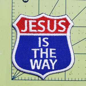 Jesus is the Way Embroidered Patch - Christian Religious Applique - Etsy