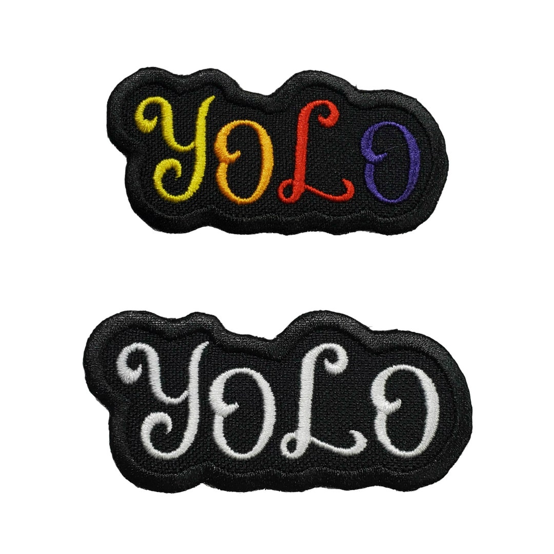 YOLO You Only Live Once Embroidered Iron on Patch 2.75" X 1.25 ...