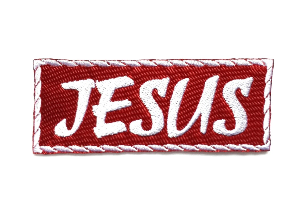 Jesus Christian Embroidered Iron on Patch 3.75" X 1.5" Jesus God ...