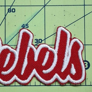 Rebels Text Embroidered Applique Iron on Patch Various Sizes Team Name ...