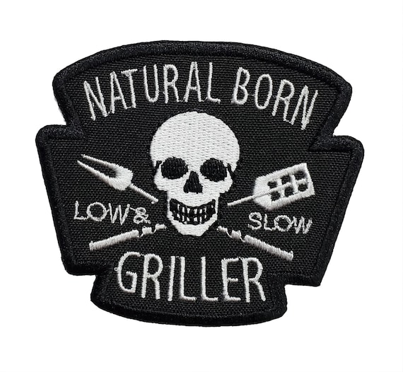Natural Born Griller Embroidered Applique Iron on Patch - Etsy