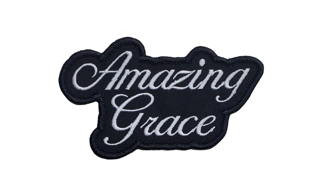 Amazing Grace Embroidered Applique Iron on Patch 4.9" X 3.9" Christian ...