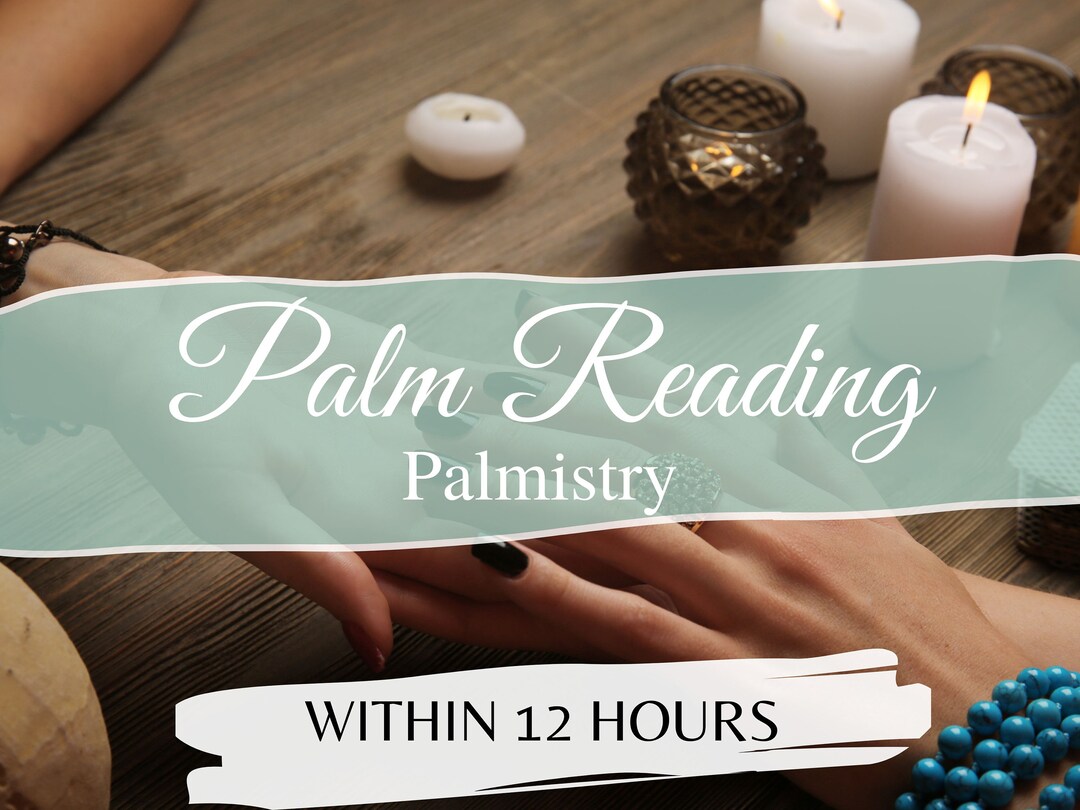 Palm Reading, Palmistry Reading, Hand Reading, Psychic Reading, Same ...