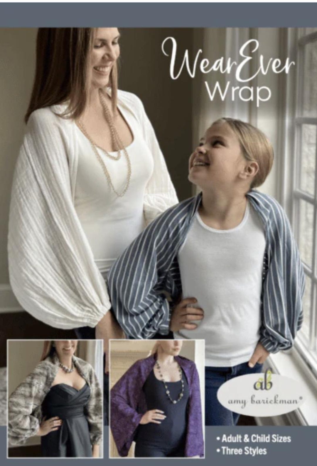 Amy Barickman Wear Ever Wrap Sewing Pattern, Adult and Child Sizes ...
