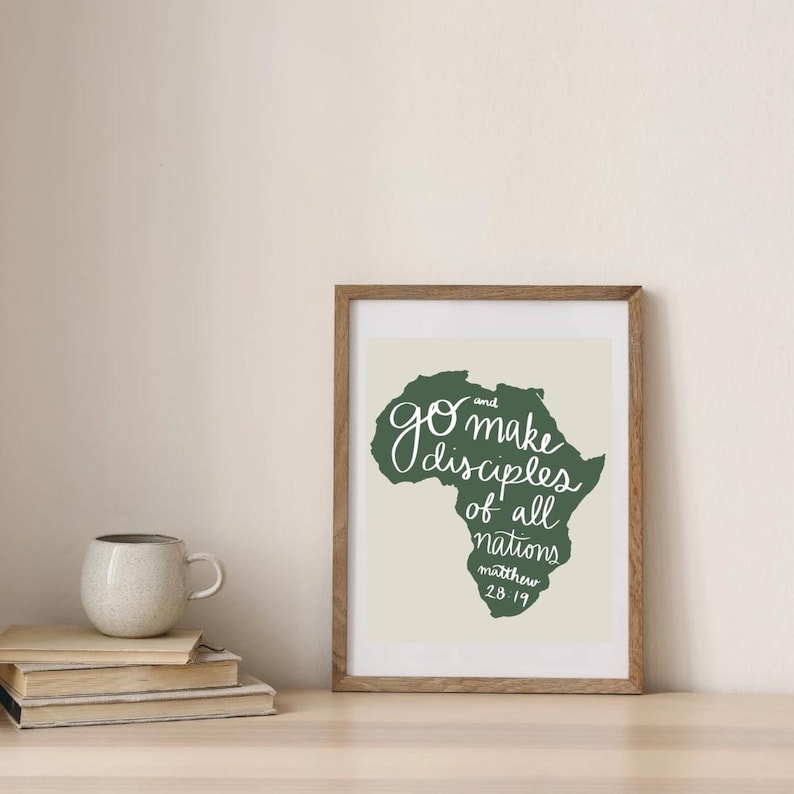 Go Make Disciples of All Nations - Africa Map Bible Verse Printable ...