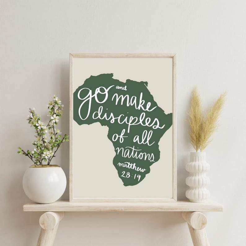 Go Make Disciples of All Nations - Africa Map Bible Verse Printable ...