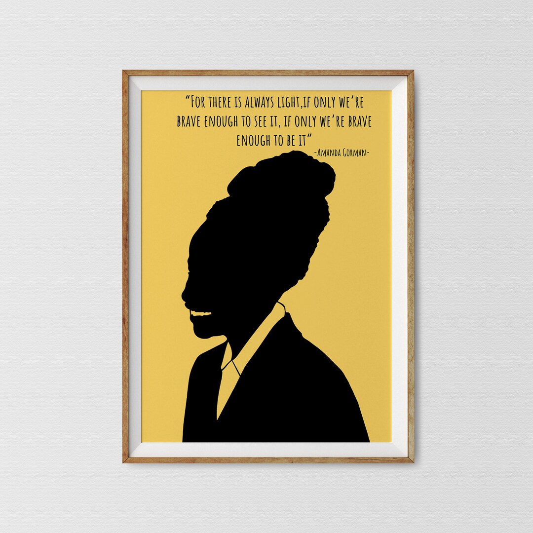Amanda Gorman Poster, There is Always Light Inspirational Quote Print ...