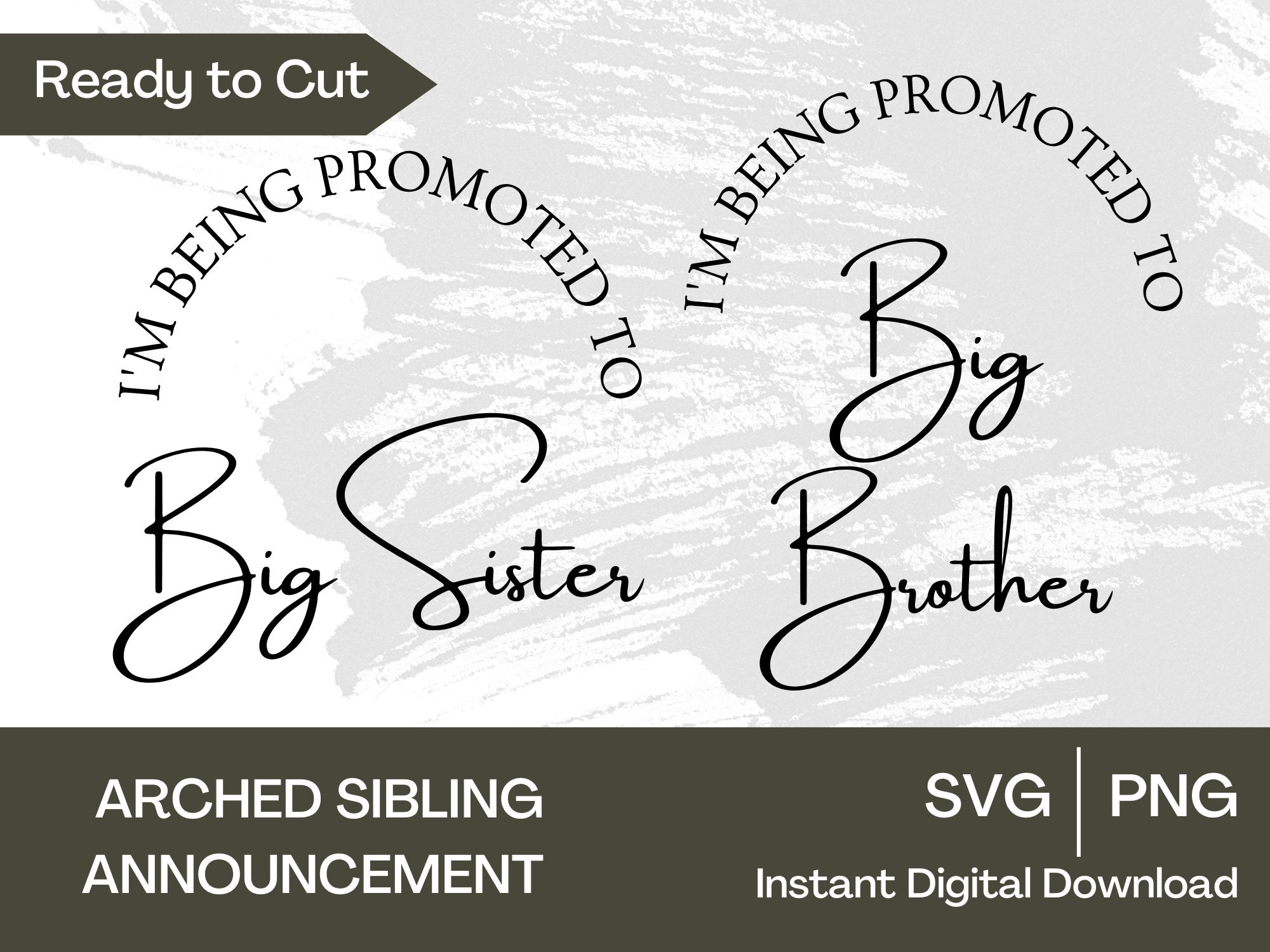 Promoted to Big Sibling SVG Big Sibling Announcement SVG Pregnancy ...