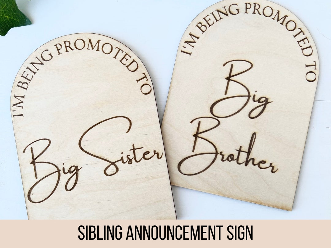 New Sibling Announcement Plaque Promoted to Big Sister/big Brother Sign ...