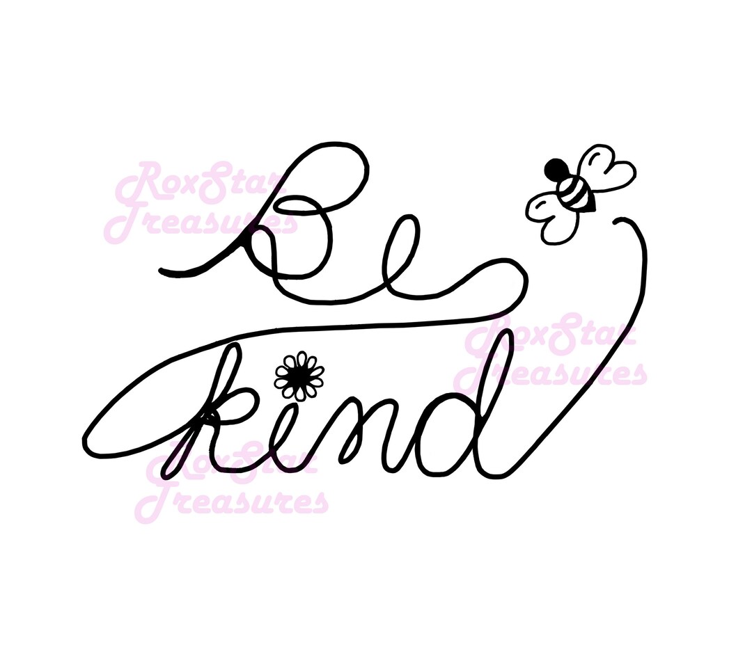 Be Kind SVG or PNG, Handwriting, Cursive, Hand Drawn Digital File ...