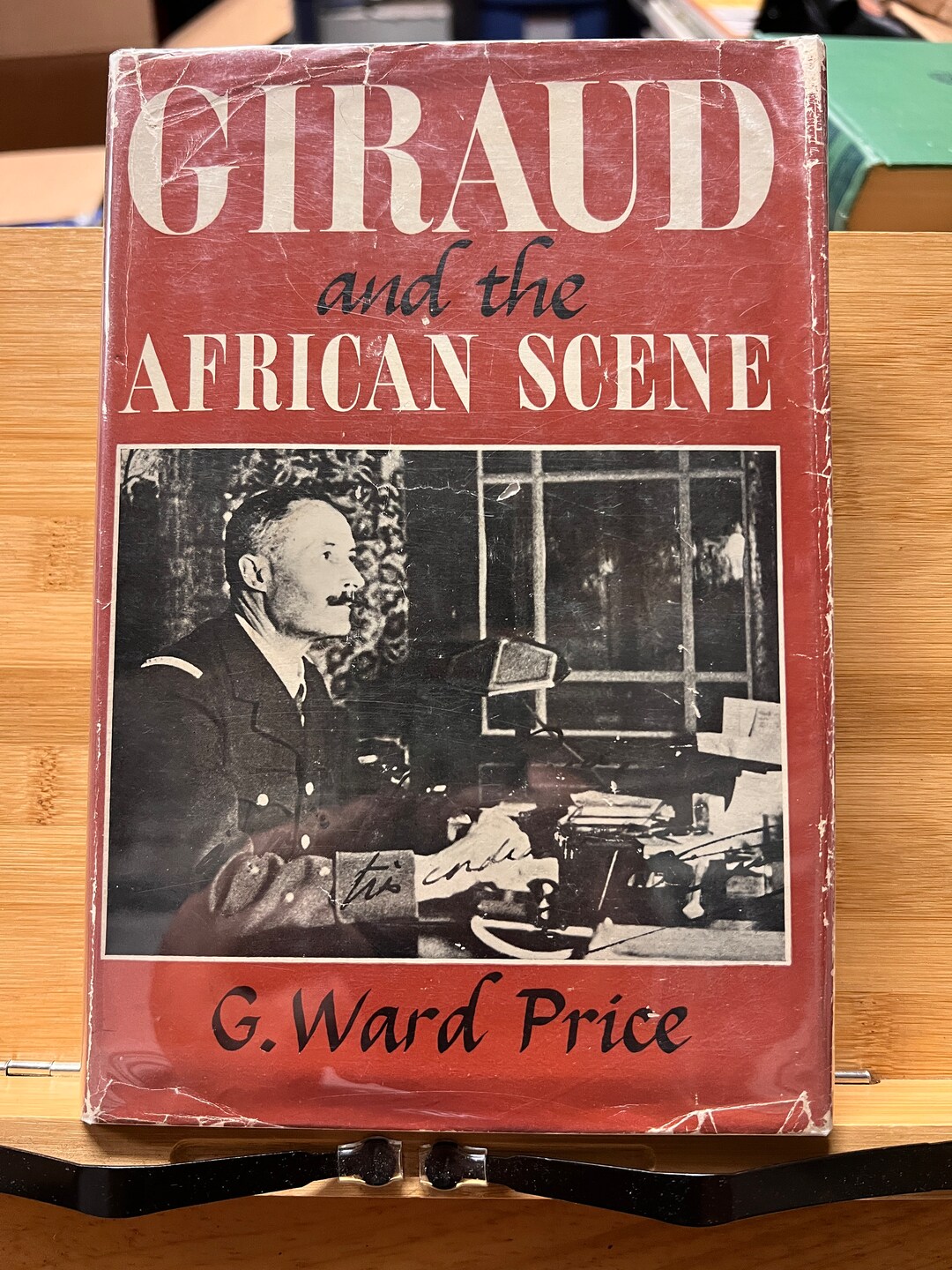 Giraud and the African Scene by G. Ward Price 1944 1st Edition the ...