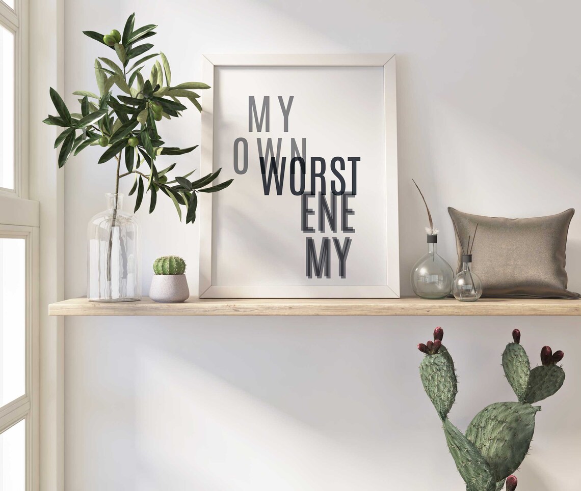 My Own Worst Enemy Worst Enemy I Am My Own My Enemies Song Etsy