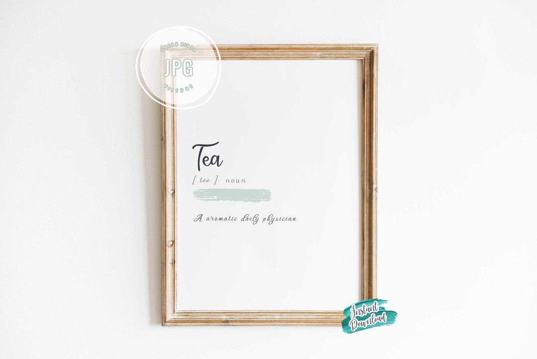 Tea Definition Art, Tea Quote Print, Tea Definition Print, Food and ...