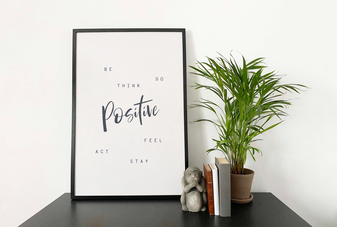 Positive Poster Positive Quote Signs Positive Sayings - Etsy
