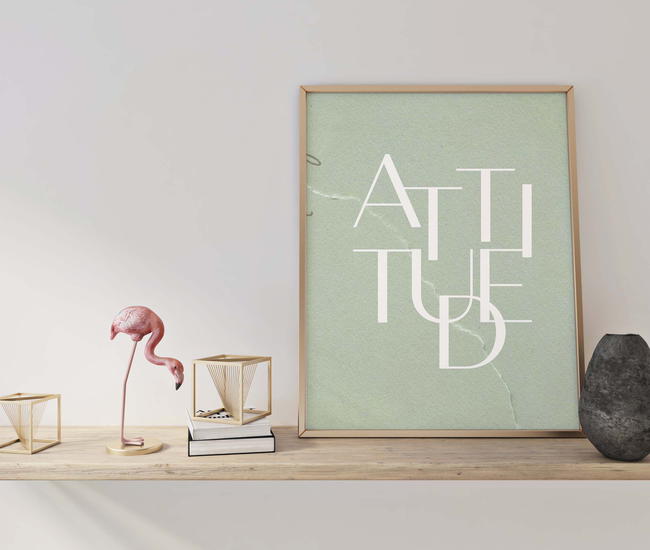 Attitude, Attitude Quote, Word Art Poster, Attitude Poster, Attitude ...