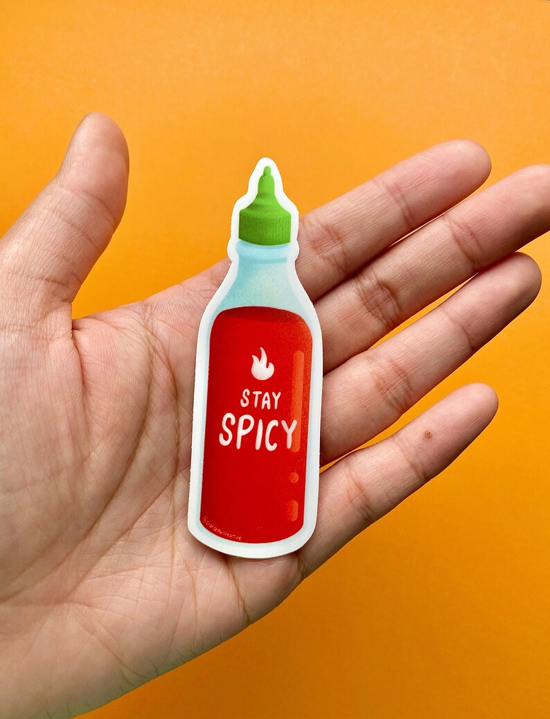 Hot Sauce stay Spicy Sriracha Bottle Sticker / - Etsy