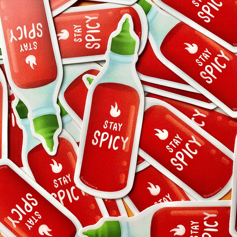 Hot Sauce stay Spicy Sriracha Bottle Sticker / - Etsy