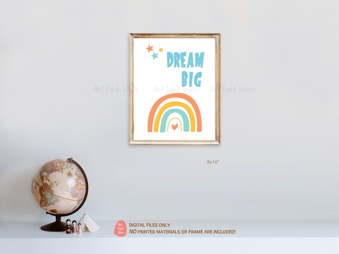 Dream Big Printable, Rainbow Print, Dream Big Poster, Nursery Printable ...