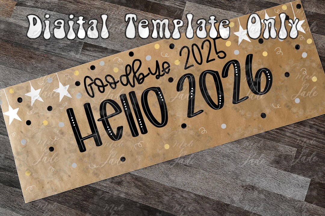Goodbye 2025 Hello 2026- Digital Kraft Paper New Year Banner Template ...