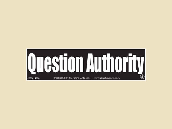 Question Authority Large OR Small Bumper Sticker car sticker | Etsy
