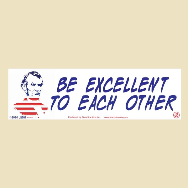 Be Excellent to Each Other - Etsy