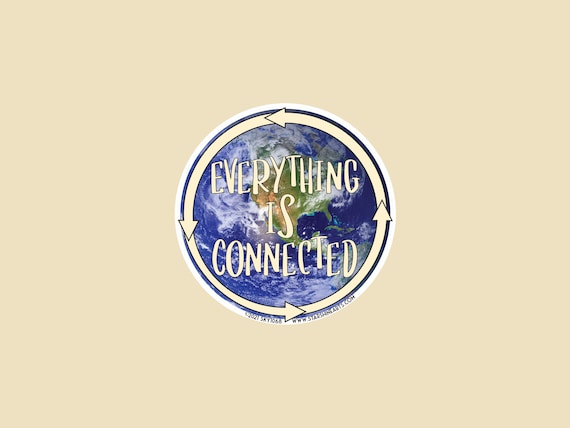 Everything is Connected Earth Awareness Bumper Sticker-car | Etsy