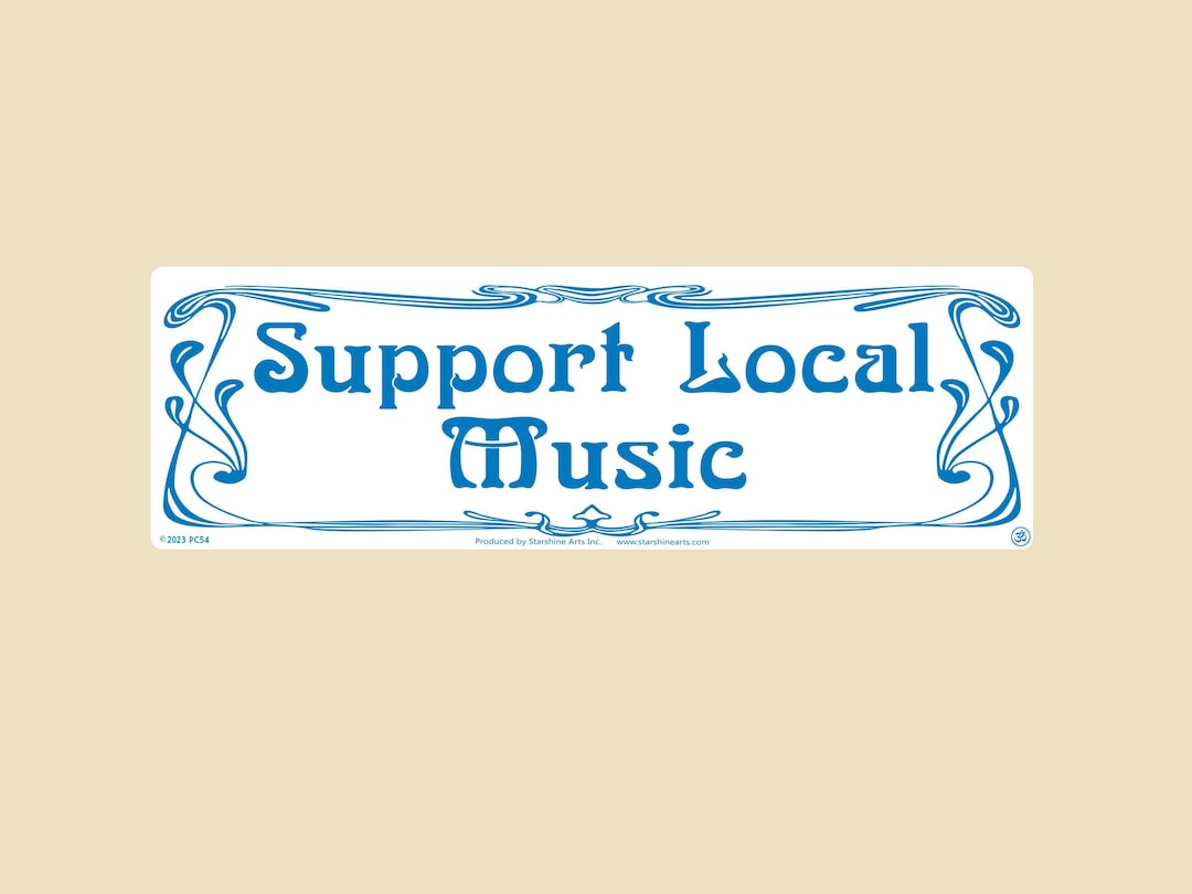 Support Local Music Large OR Small Bumper Sticker- Laptop Sticker, Car ...