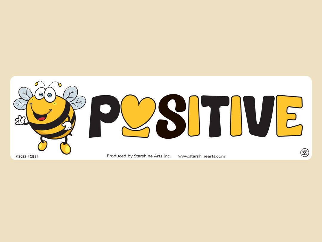 Bee Positive Large OR Small Bumper Sticker- Car Sticker, Laptop Sticker ...