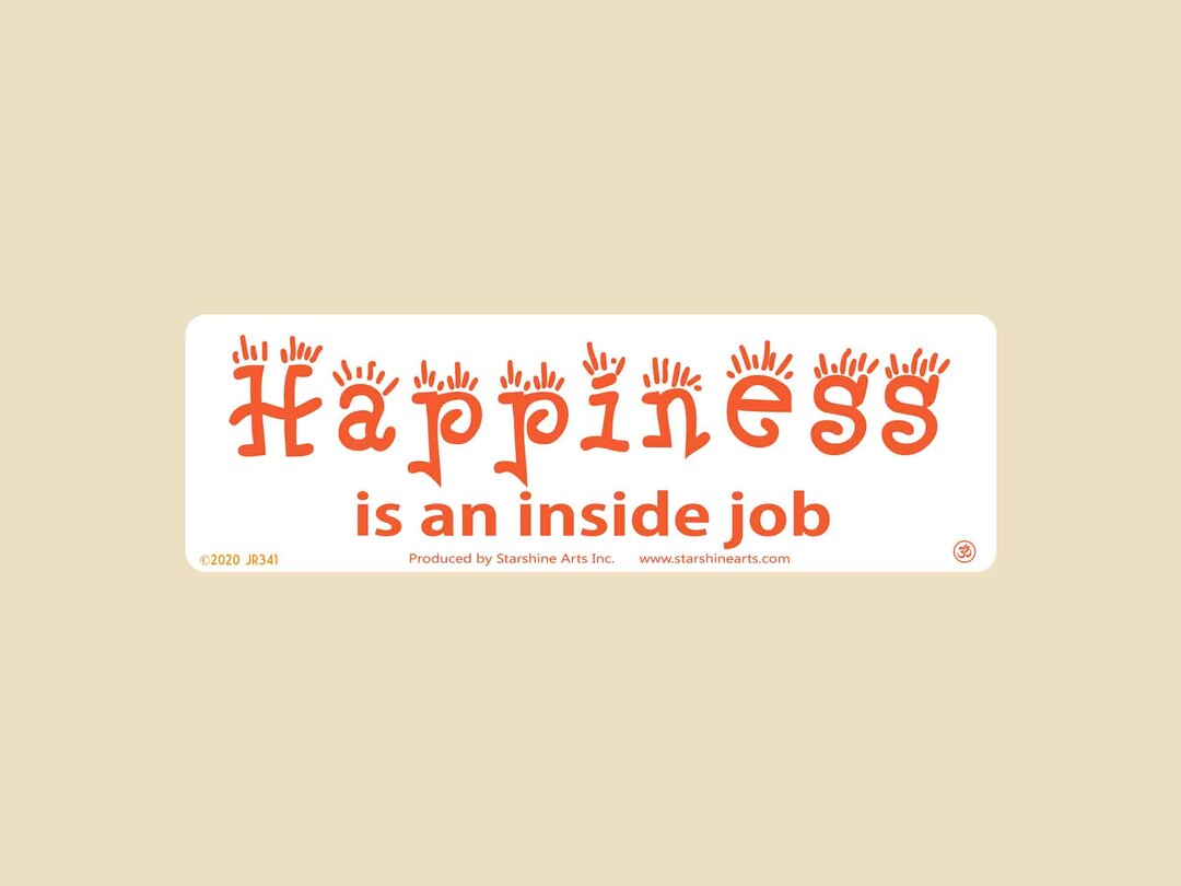 Happiness is an Inside Job Bumper Sticker - Laptop, Car Decal - Etsy