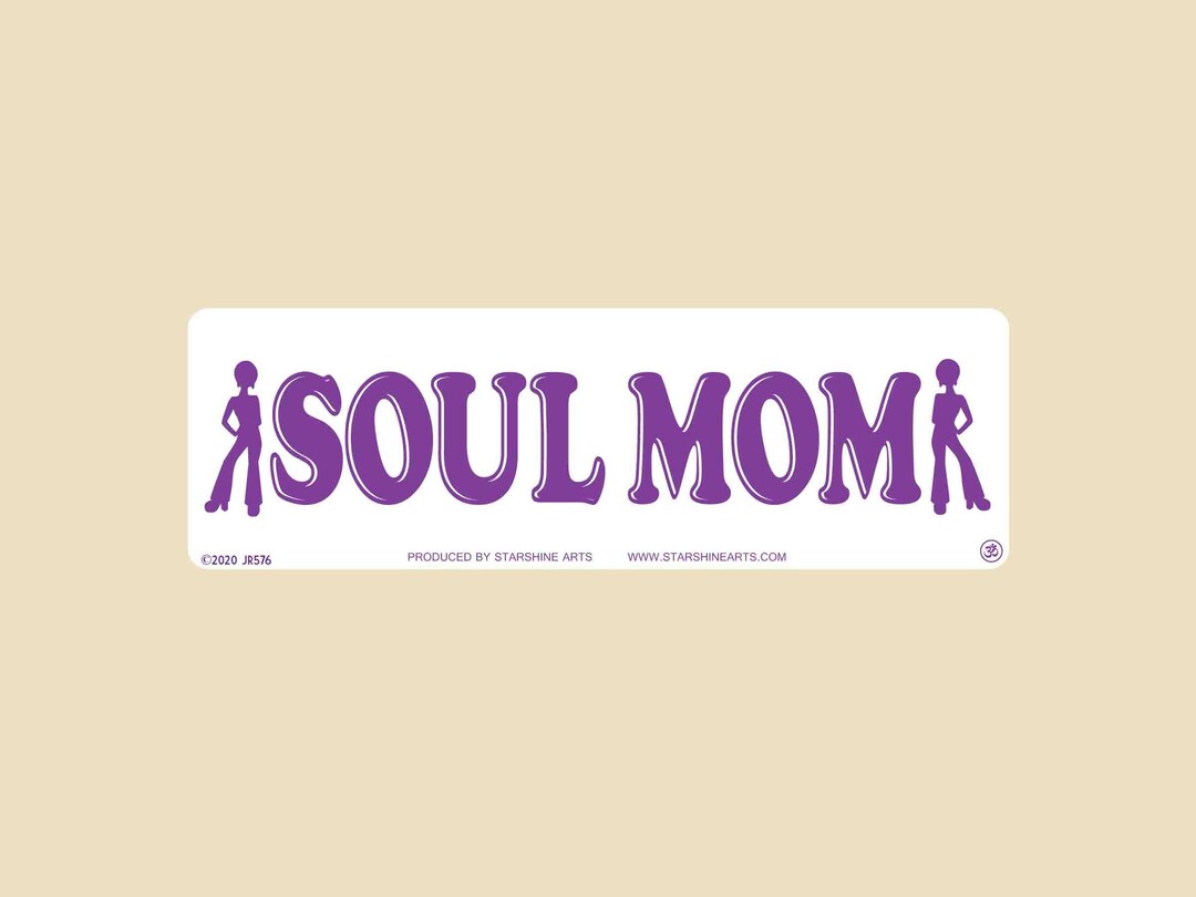 Soul Mom Small OR Large Bumper Sticker- Car Sticker, Laptop Sticker ...