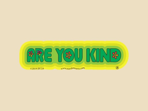 Are You Kind Die Cut Small & Large Bumper Sticker Kindness | Etsy