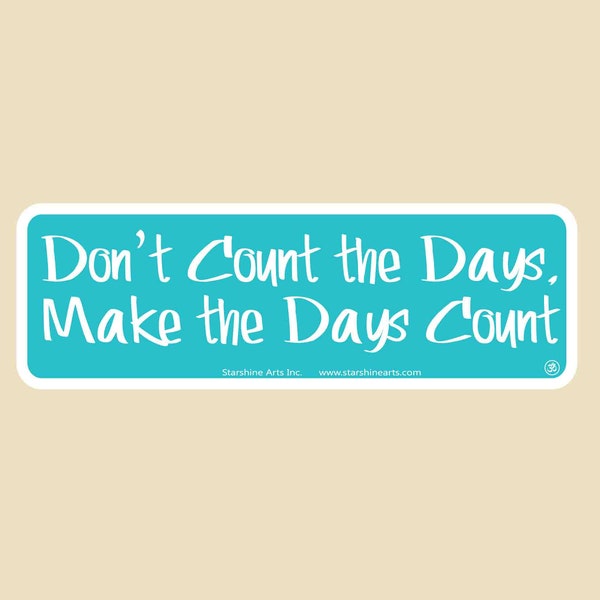 Dont Count the Days - Etsy