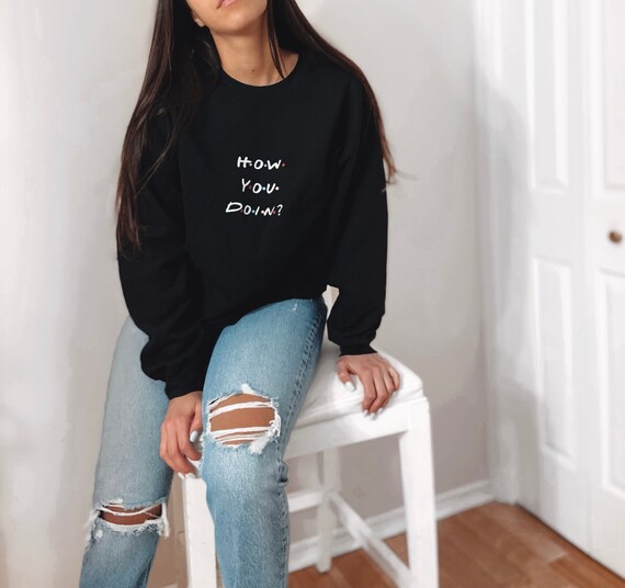 Comment vous doin Sweatshirt Joey Crewneck joey - Etsy France