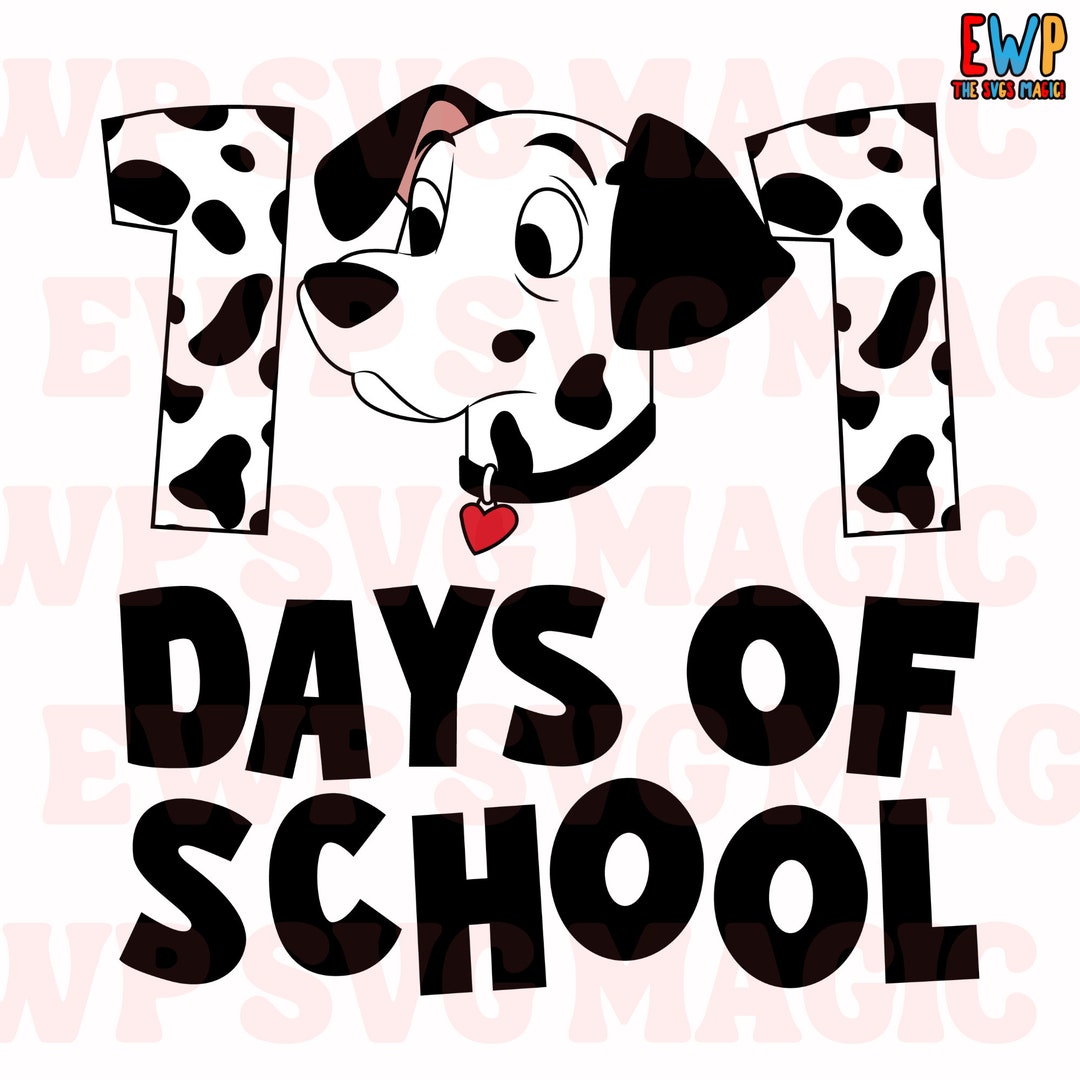 101 Days of School PNG, Funny 101 Days of School Dalmatian, 101 Days ...