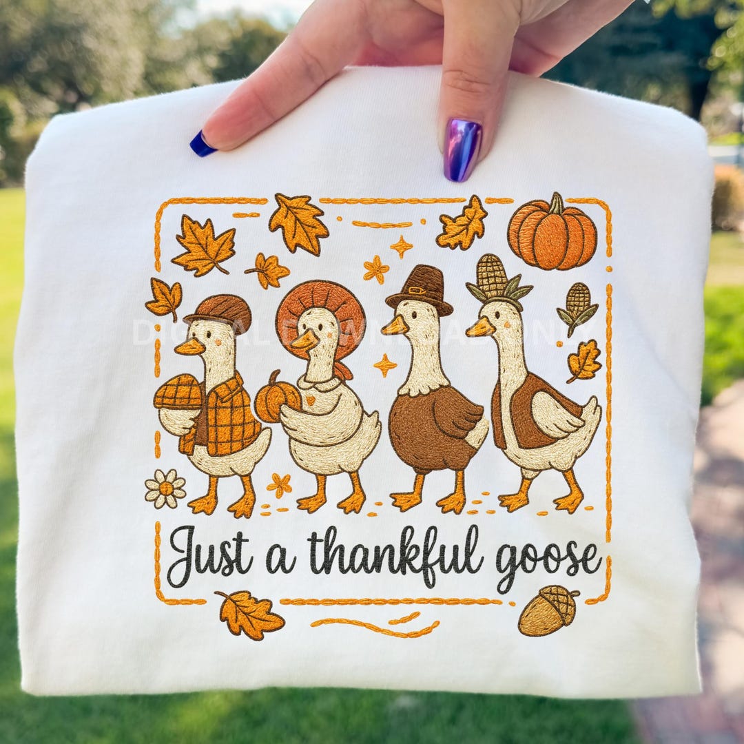 Just a Thankful Goose PNG | Faux Embroidered Fall Geese Clipart With ...
