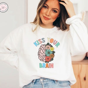 Kiss Your Brain Shirt, Mental Health Matters, Sped Teacher Tee, Mental ...