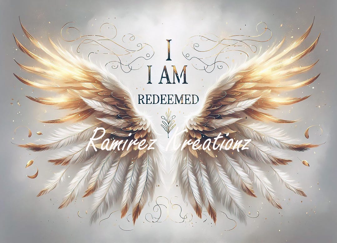 I Am Redeemed / Angel Wings / Digital Art / PNG / Sublimation / DTF ...