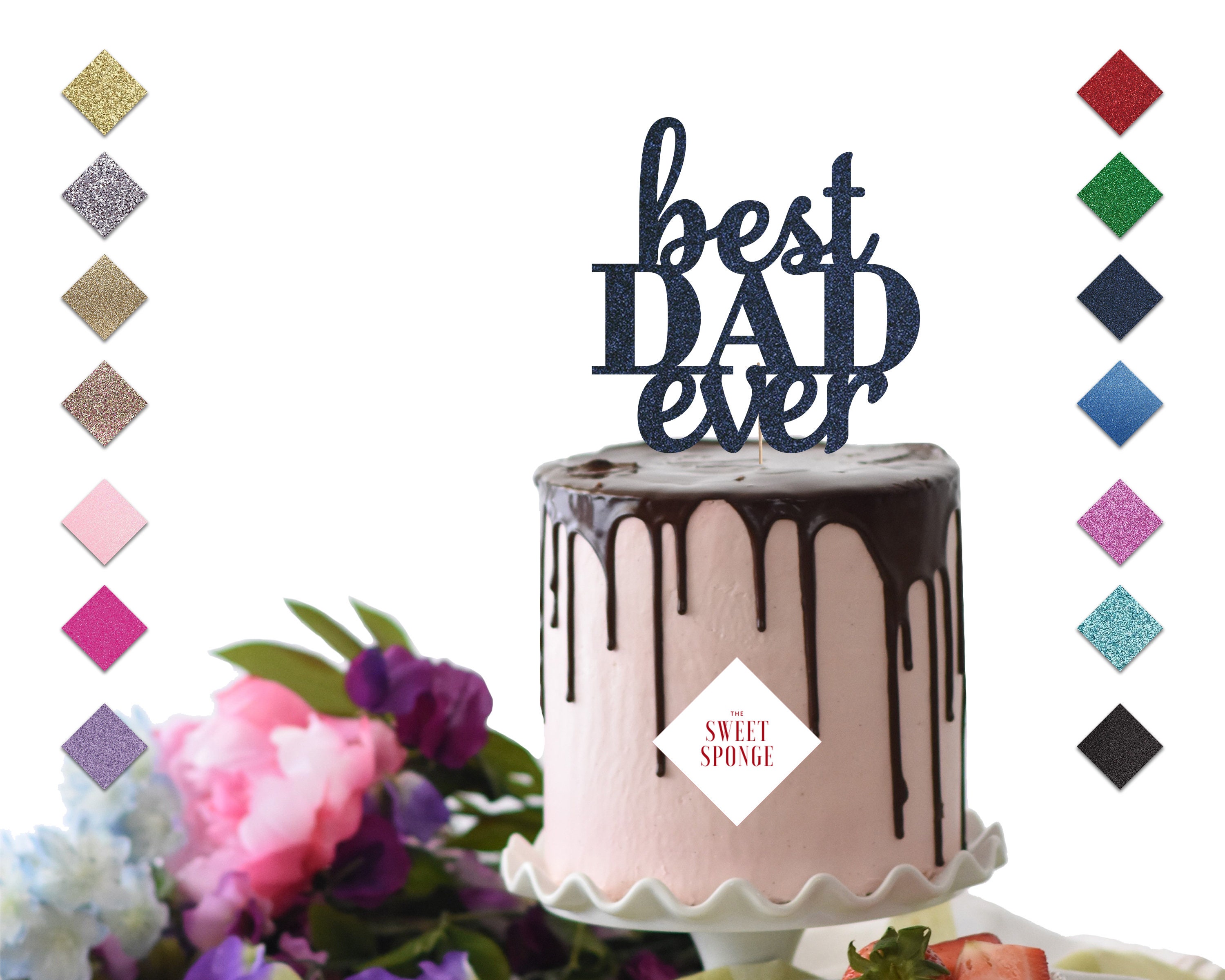 Best Dad Ever Cake TopperHappy Father's Day Cake | Etsy