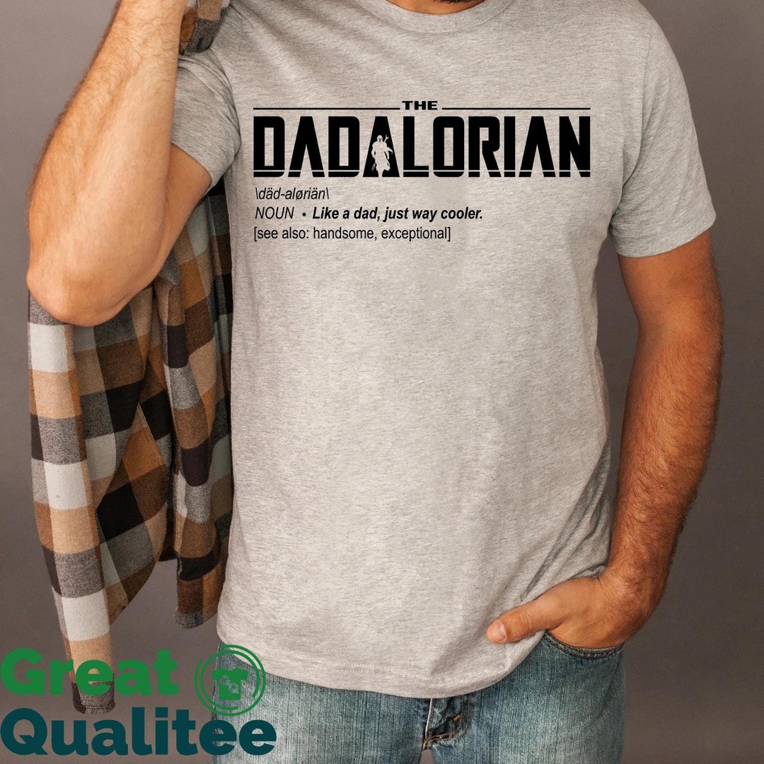 The Dadalorian Shirt, Dad Tee, Funny Disney Shirt for Daddy, Fathers ...