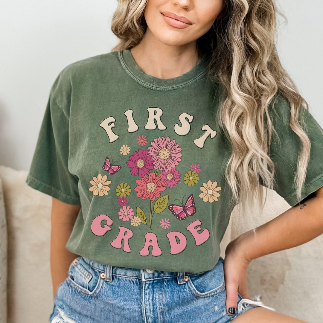 Comfort Colors® First Grade Teacher Shirt, Wildflowers 1st Grade ...