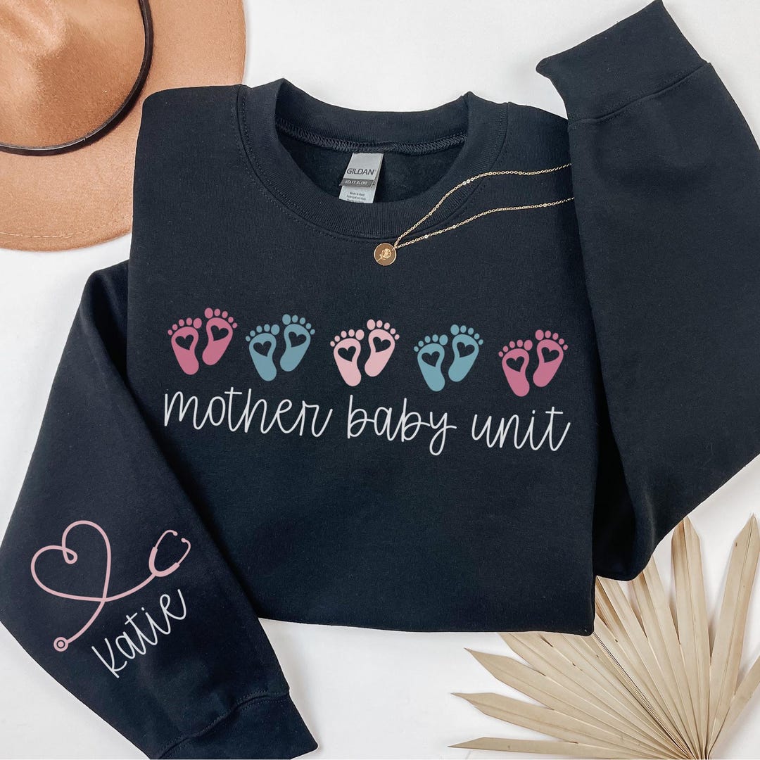Mother Baby Unit Sweatshirt, Custom Sweater Sleeve Name, Mother Baby ...