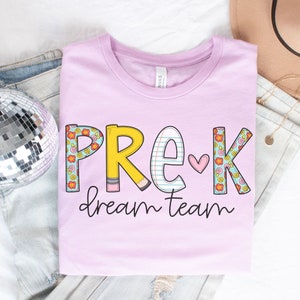 Pre-k Teacher Shirt, Pre-k Dream Team Tshirt, Pre-k Squad, Preschool ...