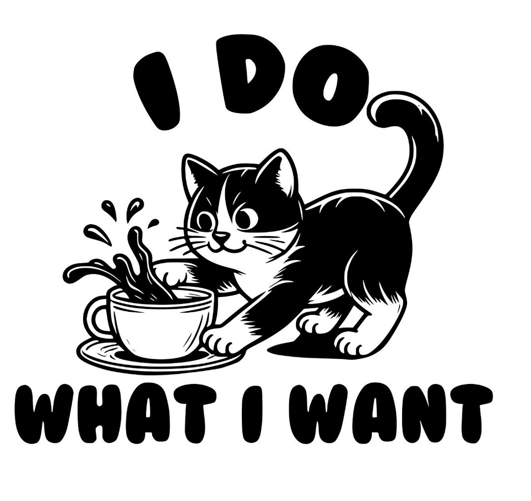 I Do What I Want CAT SVG - Etsy