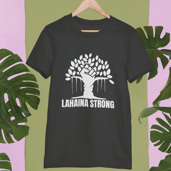 Lahaina Strong Tshirt - Etsy