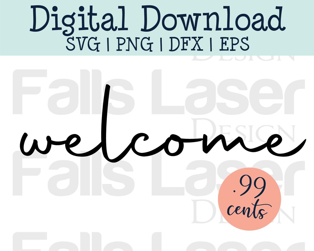 WELCOME Digital Download: Cut Files for Glowforge, Vinyl Cutters .svg ...