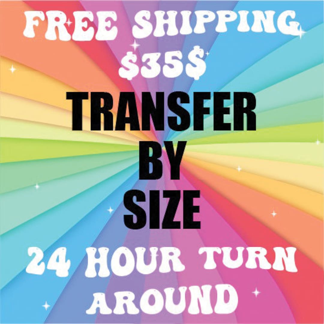 Transfer by Size DTF, Custom DTF Transfers, Ready to Print, Direct to ...