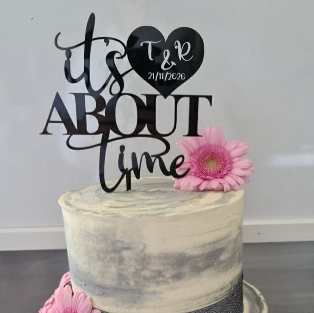 It's About Time - Cake Topper SVG Download - Etsy