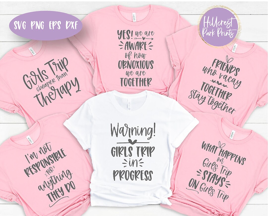 Girls Trip Bundle Svg, Png, Dxf, Eps, Girls Weekend Svg, Cruise Svg ...