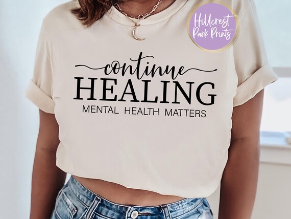 Mental Health Svg Continue Healing Svg Mental Health Matters - Etsy