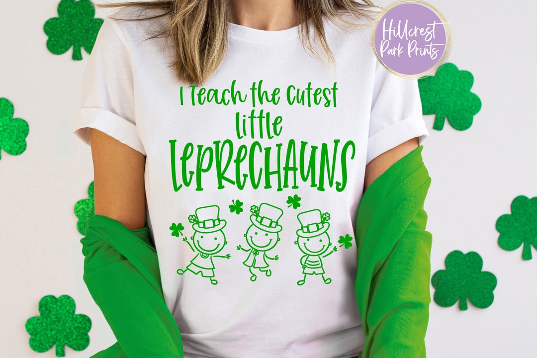 I Teach the Cutest Little Leprechauns SVG, PNG, DXF, St Patricks Day ...